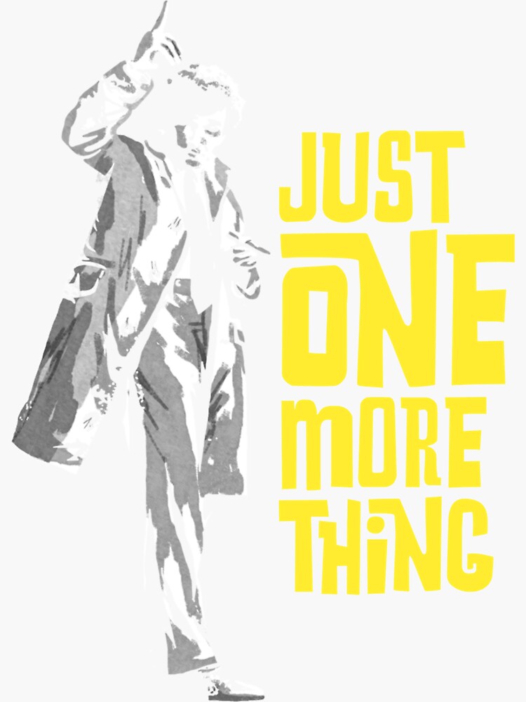 "Columbo - Just One More Thing (1)" Sticker for Sale by Positiv3Arts ...