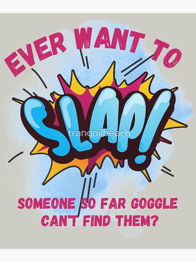 "Ever Want to Slap Someone for far Google can't find them attitude ...