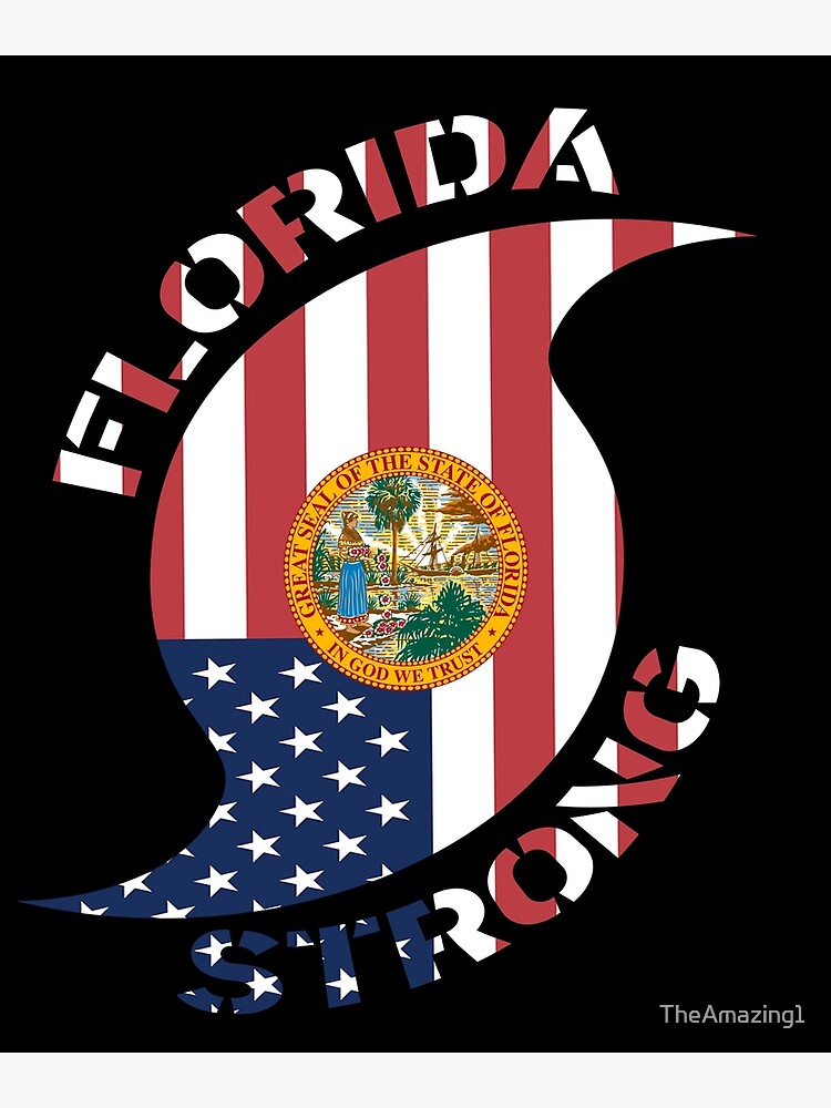 " Florida Strong hurricane USA motivational and inspirational" Poster ...