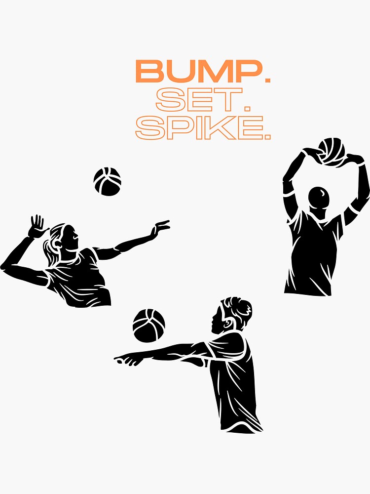"Bump. Set. Spike." Sticker for Sale by VBstuff | Redbubble