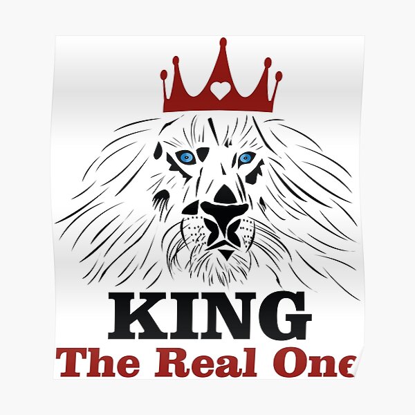 "Lion King The Real One" Poster for Sale by al21ex | Redbubble