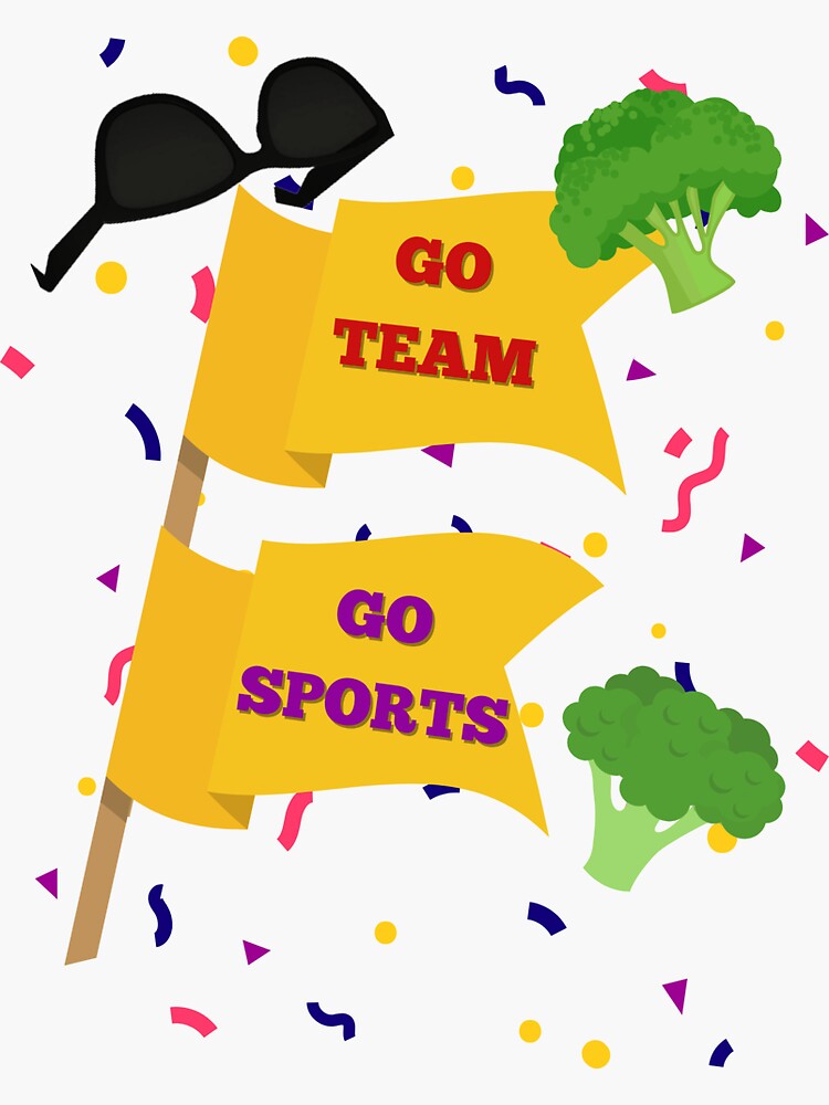 "Go Sports Go Team" Sticker for Sale by WOAWCA | Redbubble