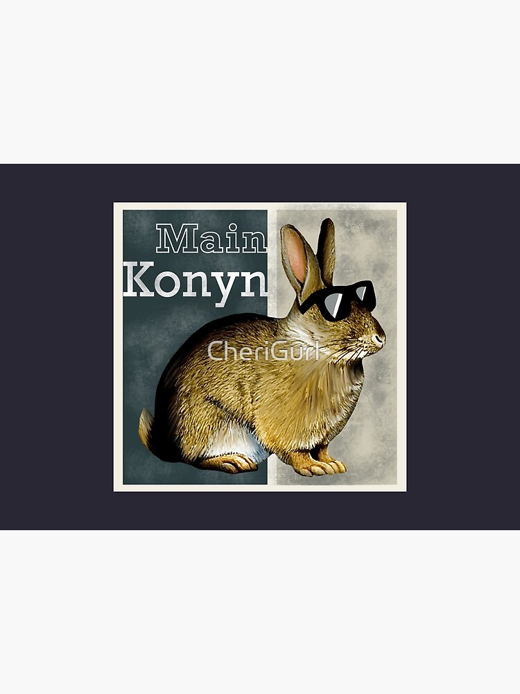 "Main Konyn" Poster for Sale by CheriGurl | Redbubble