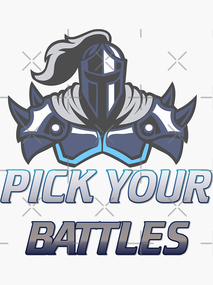"Pick your battles" Sticker for Sale by praveendake | Redbubble