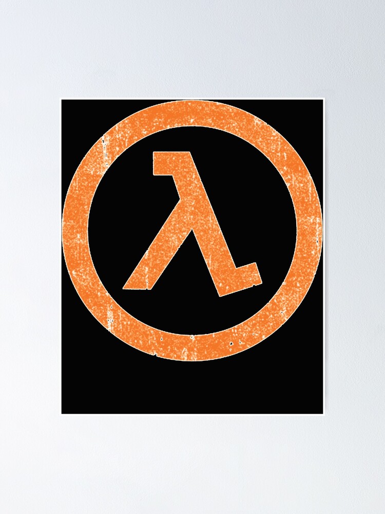 "Half Life Lambda Symbol " Poster for Sale by juansantana | Redbubble