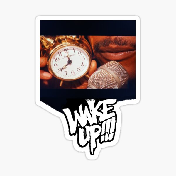 Do The Right Thing Wake Up Sticker For Sale By Mars B Redbubble