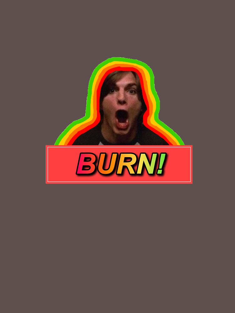 "BURN! kelso catchphrase that 70s show" T-shirt by mkaythen | Redbubble