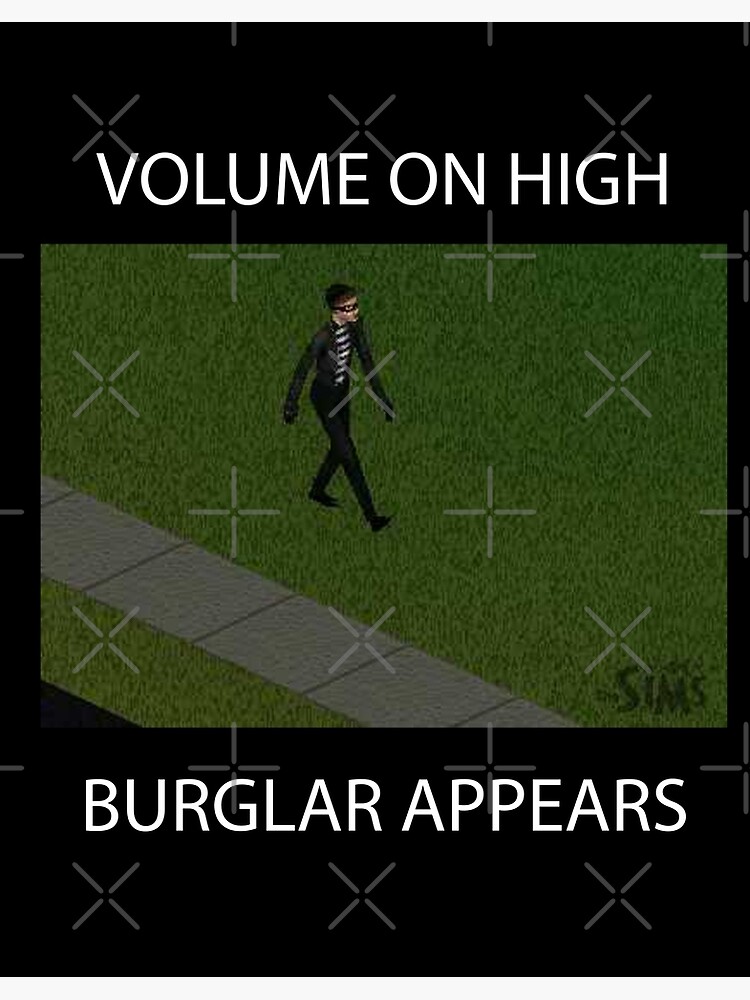 "The Sims Burglar!" Poster by MammothTank | Redbubble
