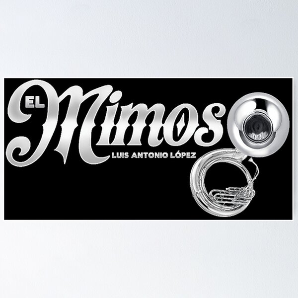 "El Mimoso Luis Antonio Lopez Mexican singer" Poster for Sale by ...