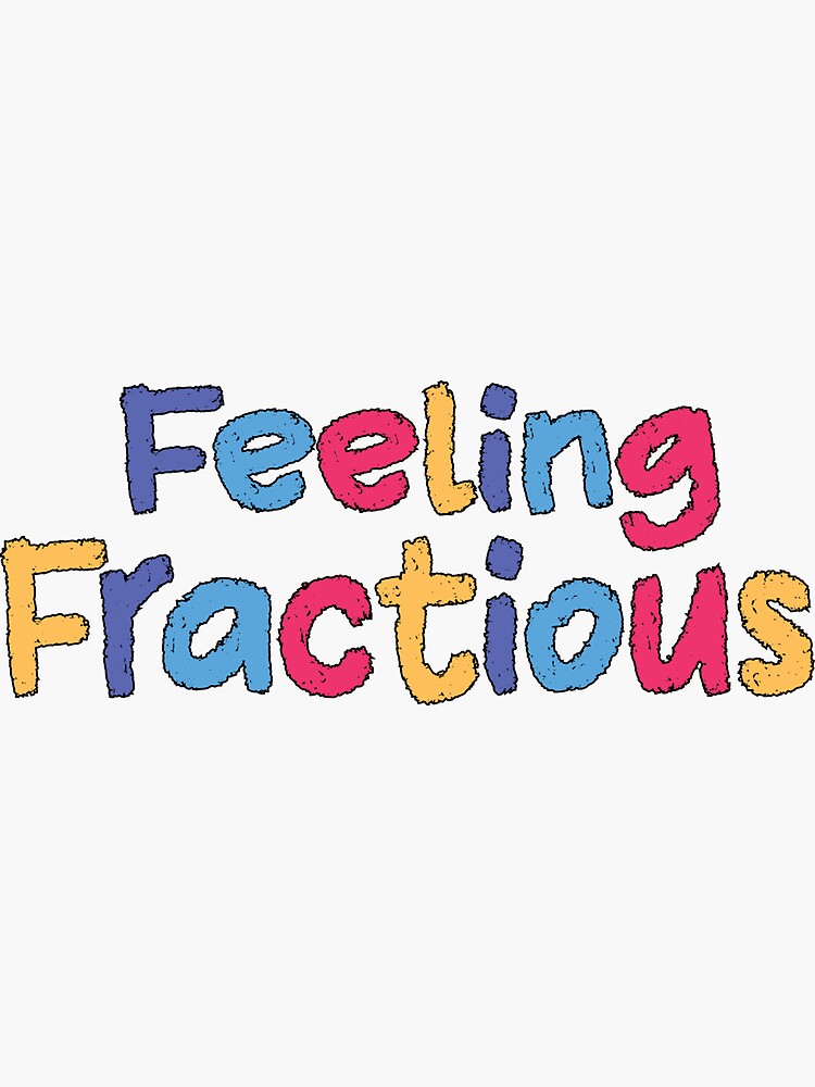 "Feeling Fractious, to be troublesome meme" Sticker for Sale by retro10 ...