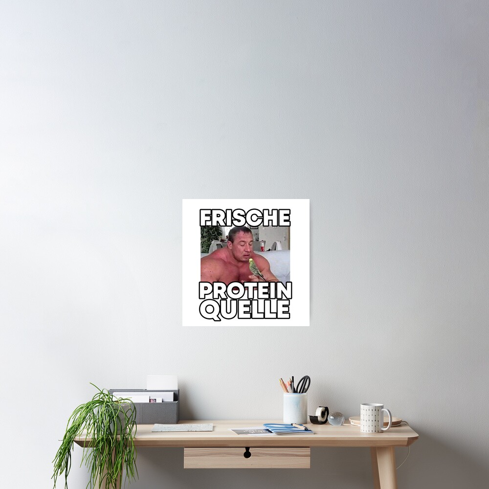 Markus Rühl Meme Frische Protein Quelle Poster For Sale By Bodyimprove Redbubble