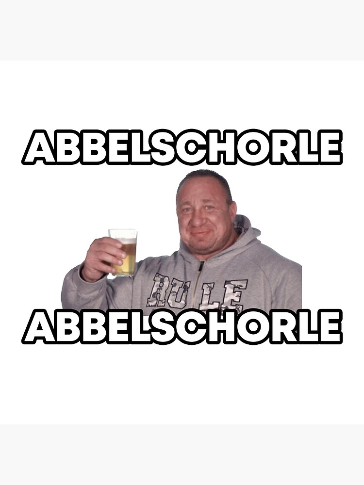 Markus Rühl Meme Apfelschorle Poster For Sale By Bodyimprove Redbubble