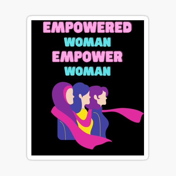 "Empowered Woman Empower Woman-Hijabi Woman-stickers" Sticker for Sale ...