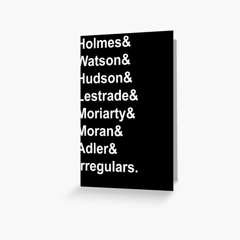 "Sherlock Holmes Character List (White Text)" Greeting Card by ...