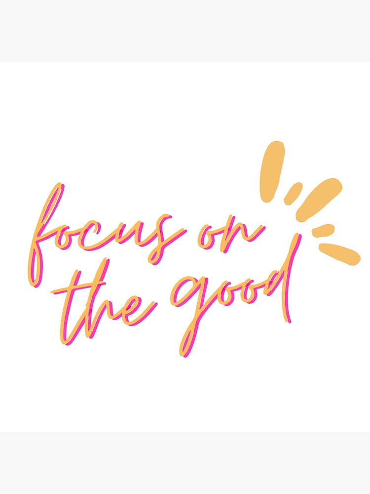 "Focus On The Good - Neon Cursive Theme" Poster for Sale by ...