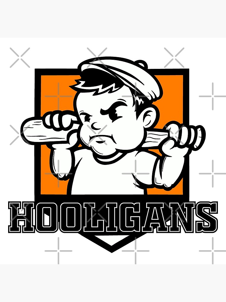"Hooligans " Poster for Sale by OnlyCoolDesigns | Redbubble
