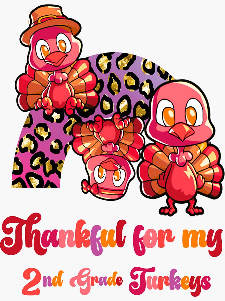 "Thankful for my 2nd grade little turkeys thanksgiving teacher student ...