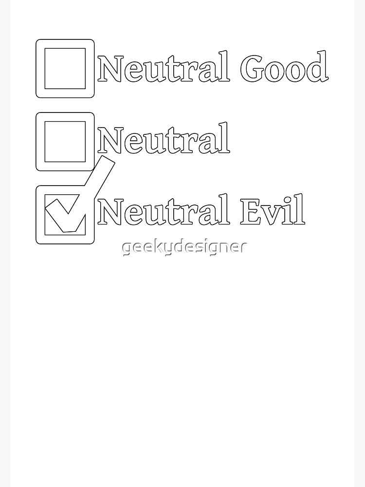 Póster «Neutral Evil DND 5e Pathfinder RPG Alignment Juego de roles ...