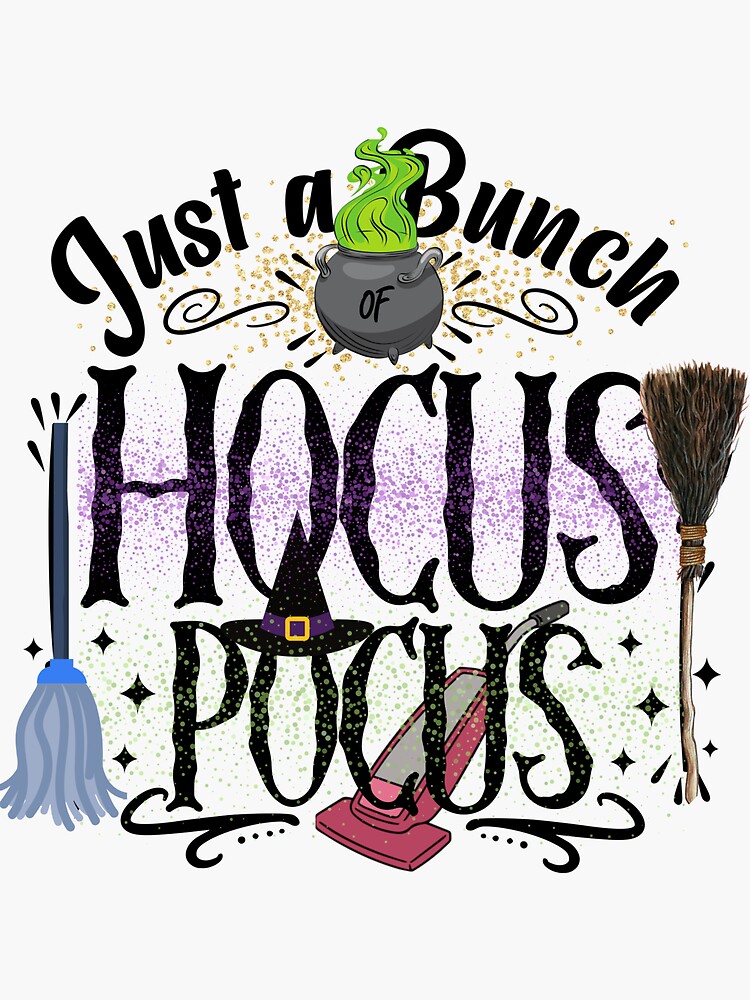 "hocus pocus " Sticker for Sale by Nature-is-Art | Redbubble