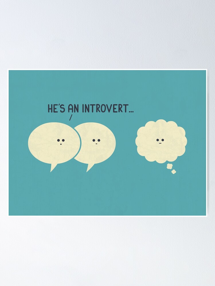 "Introvert" Poster for Sale by Teo Zirinis | Redbubble