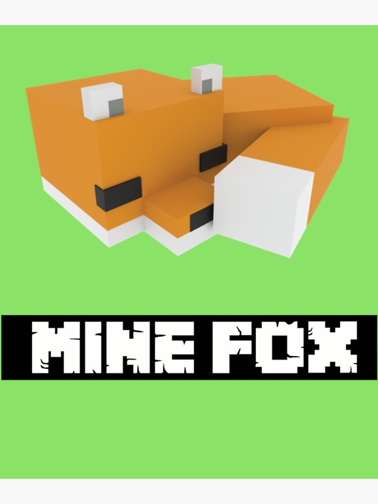 "Mine Fox (Minecraft Fox)" Poster for Sale by KylaBradtke | Redbubble