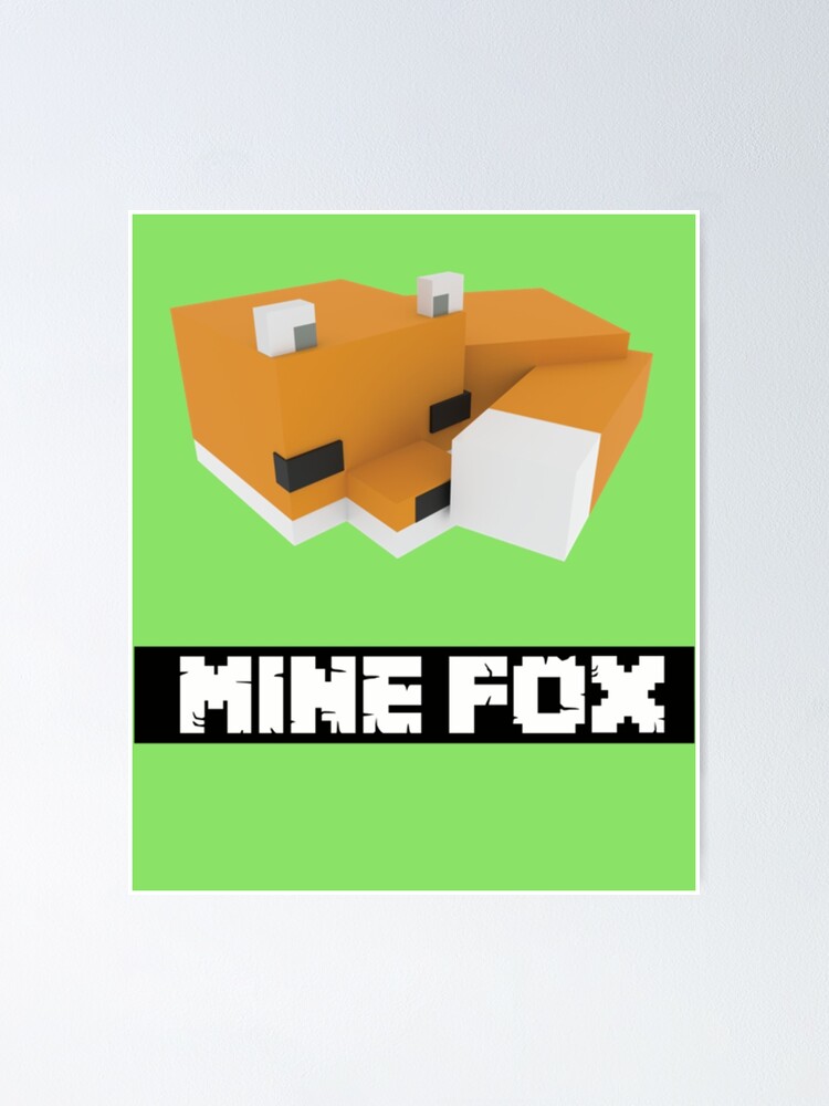 "Mine Fox (Minecraft Fox)" Poster for Sale by KylaBradtke | Redbubble