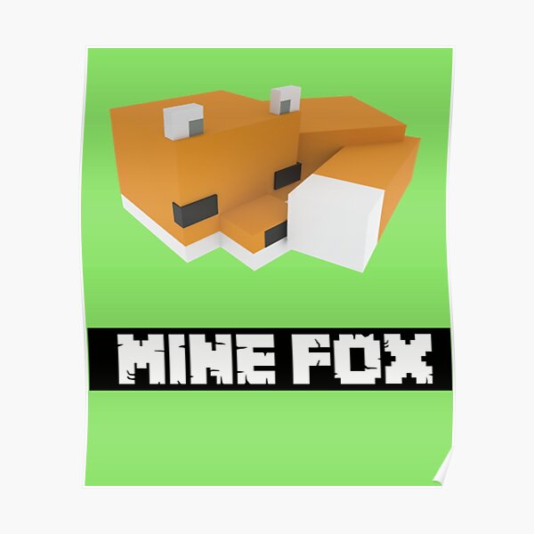 "Mine Fox (Minecraft Fox)" Poster for Sale by KylaBradtke | Redbubble