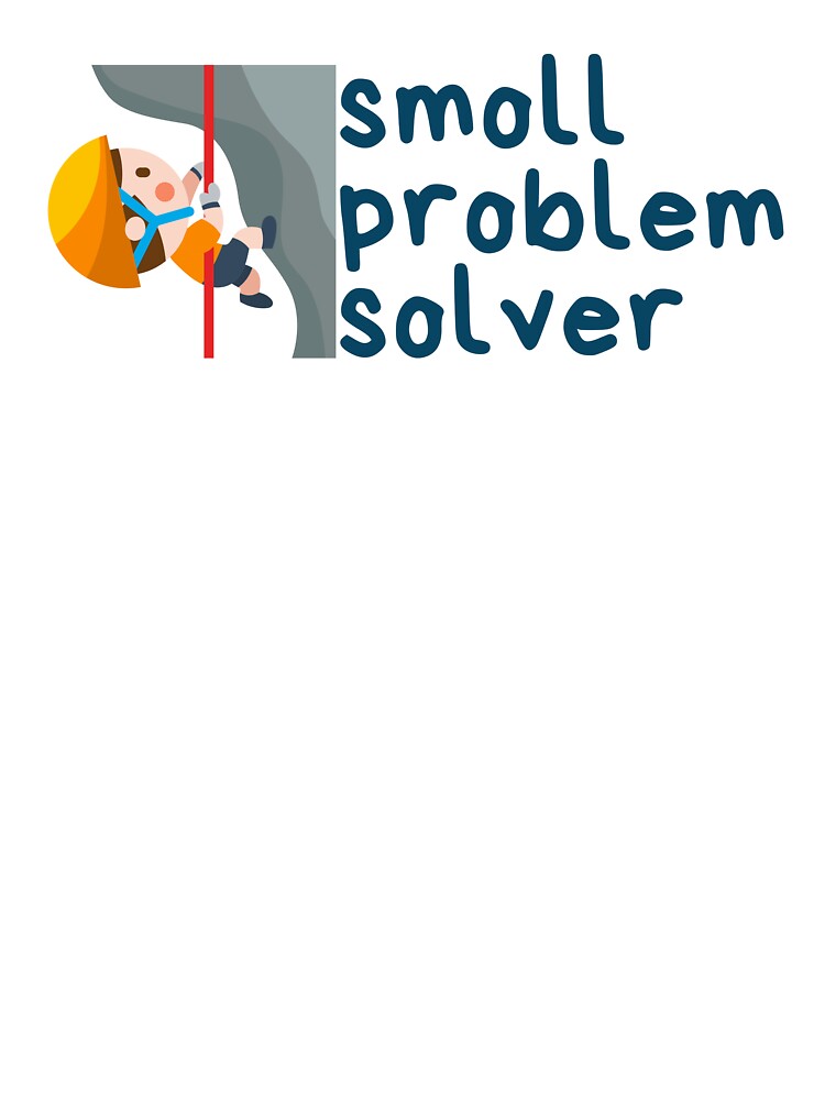 "Smoll Problem Solver. Kids Rock Climbing" Kids T-Shirt for Sale by ...