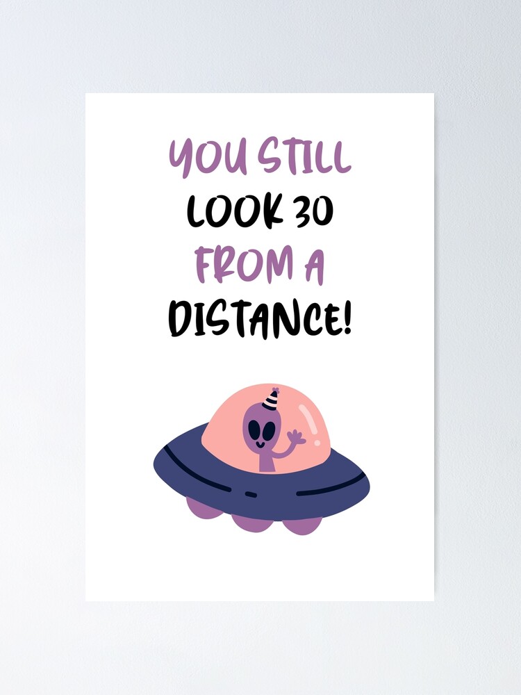 "You still look 30 from a distance! Funny Hilarious Birthday Meme ...