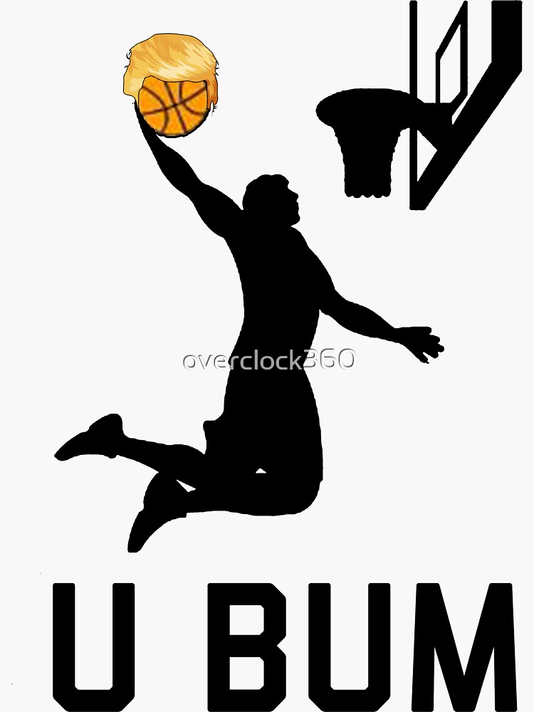 "U BUM SHIRT" Sticker by overclock360 | Redbubble