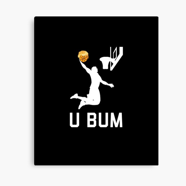 Bum Canvas Prints | Redbubble