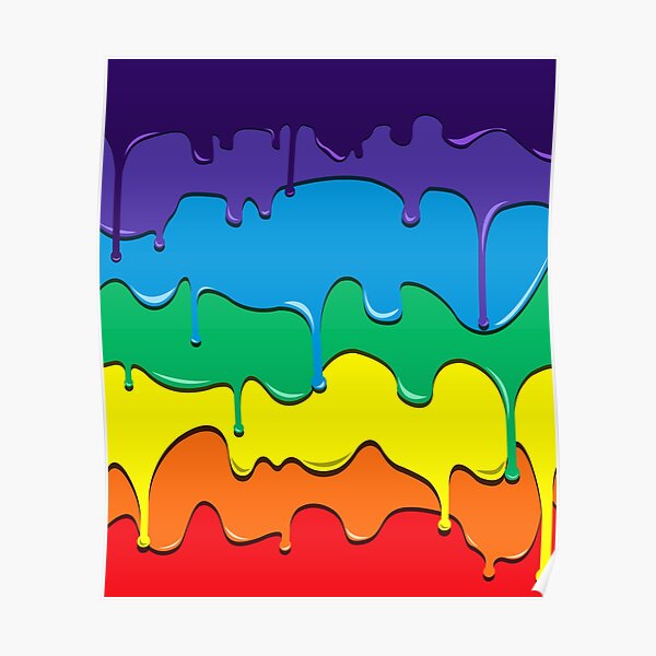 "Rainbow Drip" Poster by wearbaer | Redbubble