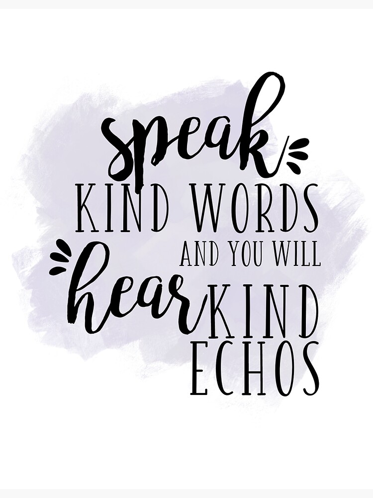 "Speak Kind Words" Sticker for Sale by xolaurenwhiting | Redbubble
