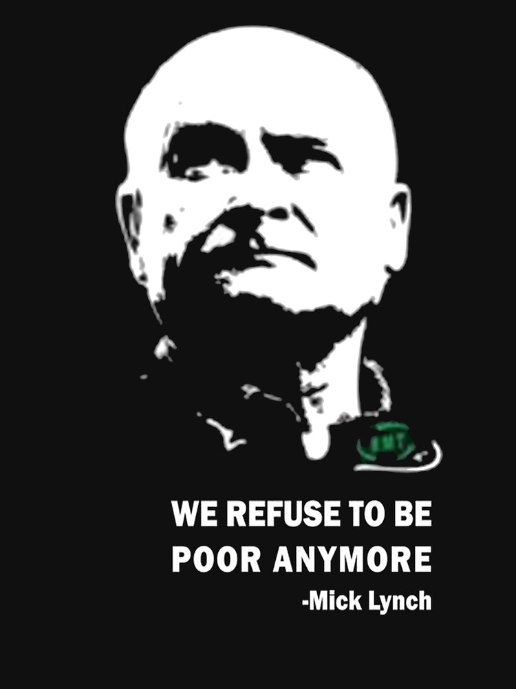 "Mick Lynch T-Shirt | Mick Lynch Unisex Ultra Cotton Tee,We Refuse To ...