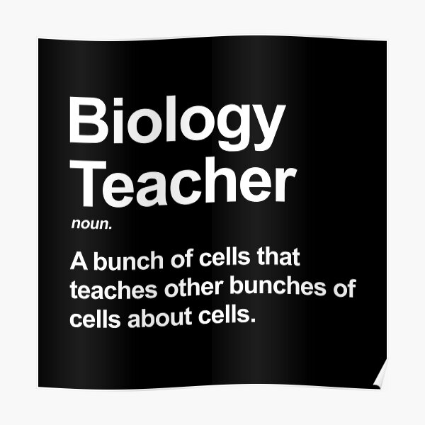 "Funny Biology Teacher Definition" Poster for Sale by allysmar | Redbubble