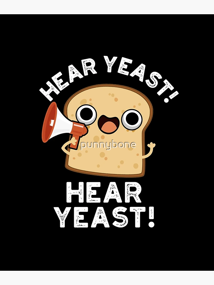 Funny Yeast Making The Best Of A Sticky Situation | SGD