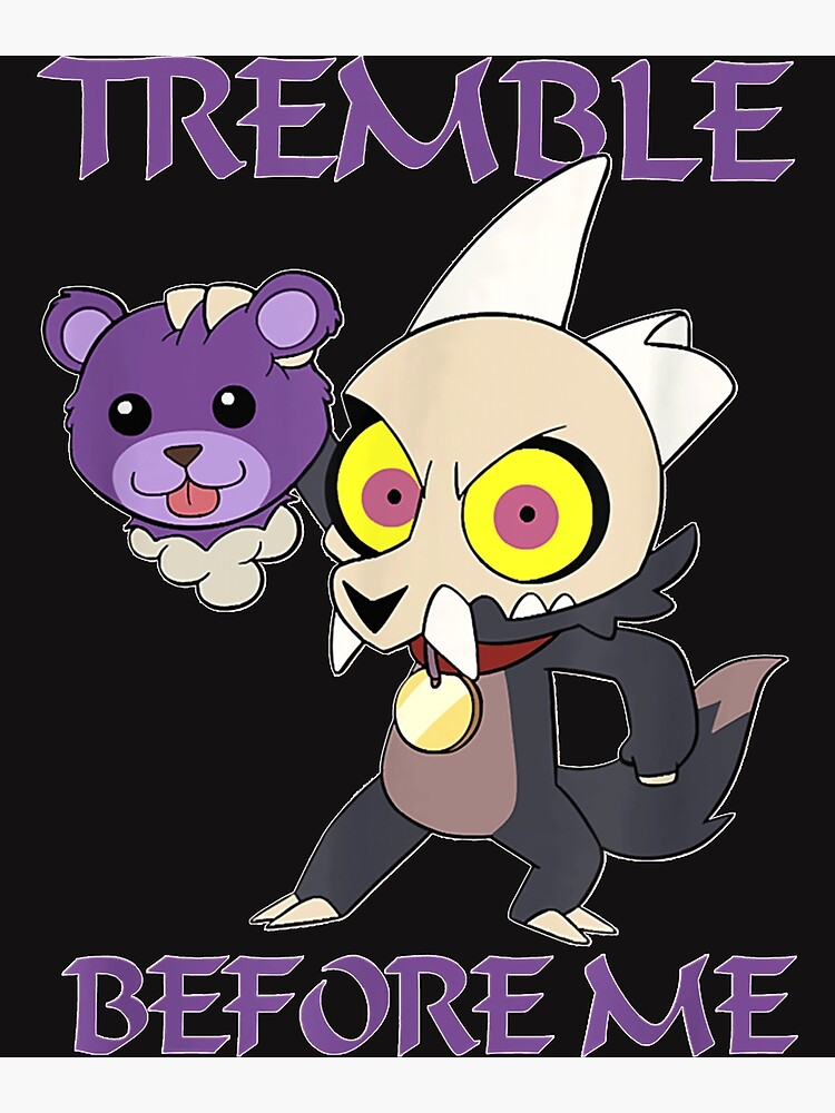 "Channel The Owl House King Tremble Before Me " Poster for Sale by ...