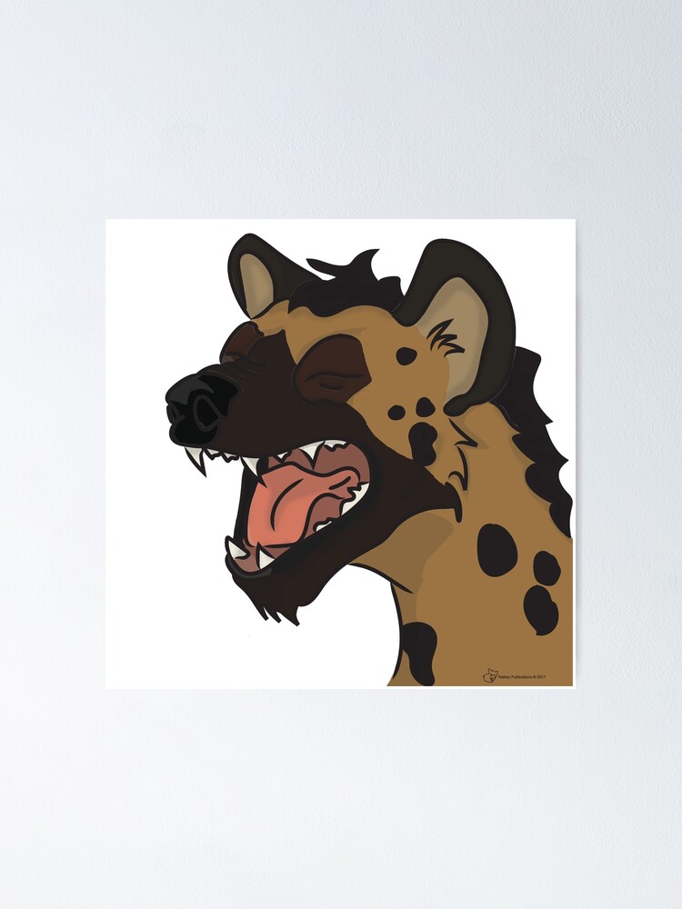 "Laughing, Singing, Crying, Hyena" Poster by RatkeyPub | Redbubble