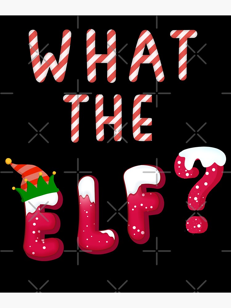 "What The Elf?, Funny Christmas, Santa's Elves" Sticker for Sale by ...