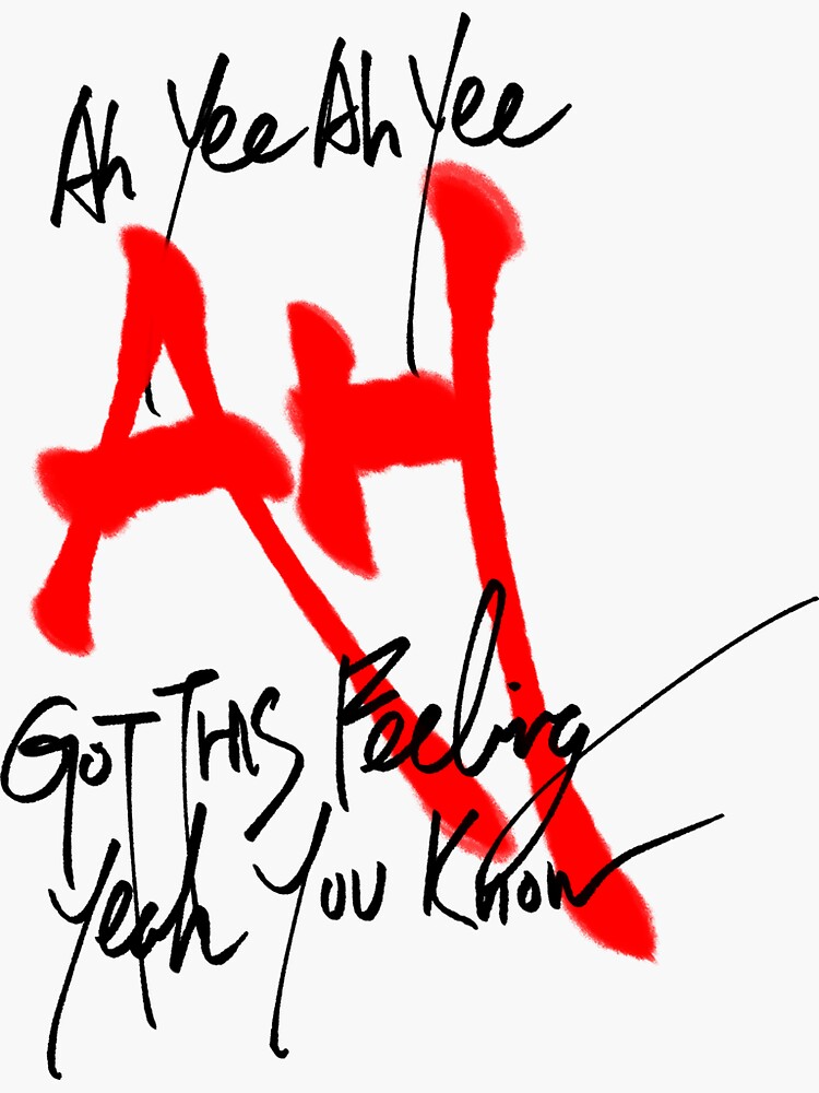 "Ah Yee Ah Yee Ah (Light Background)" Sticker for Sale by DiHK | Redbubble