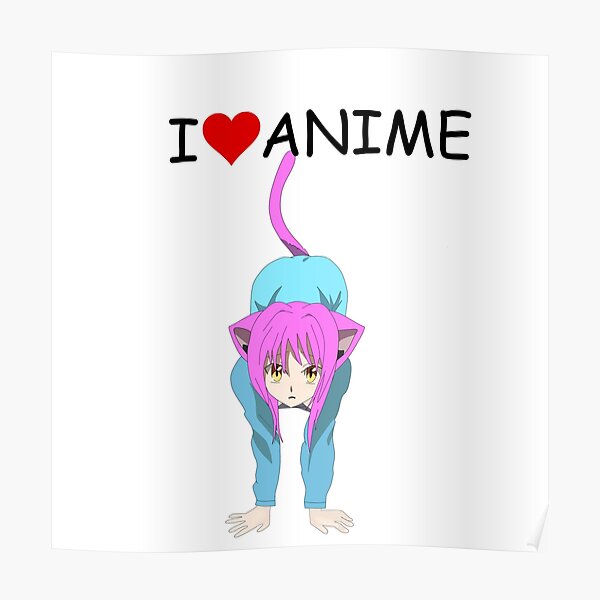 I Love Anime Cat Girl Poster For Sale By Brendanre Redbubble