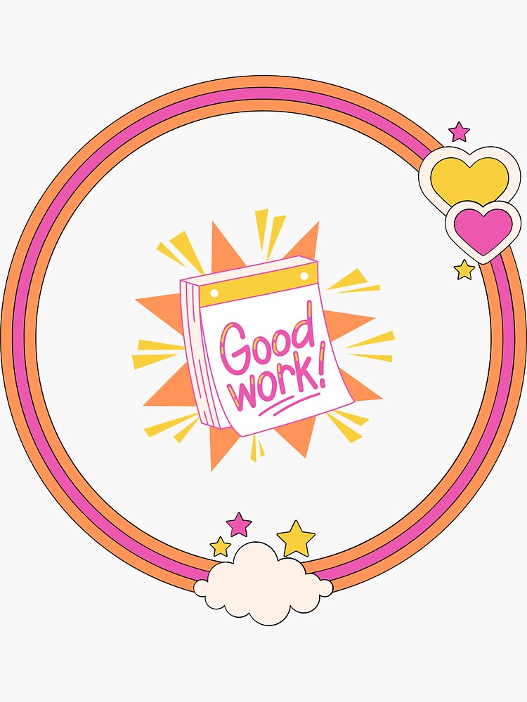 "Good Work(Motivational Quotes) Cute" Sticker for Sale by Jalib | Redbubble
