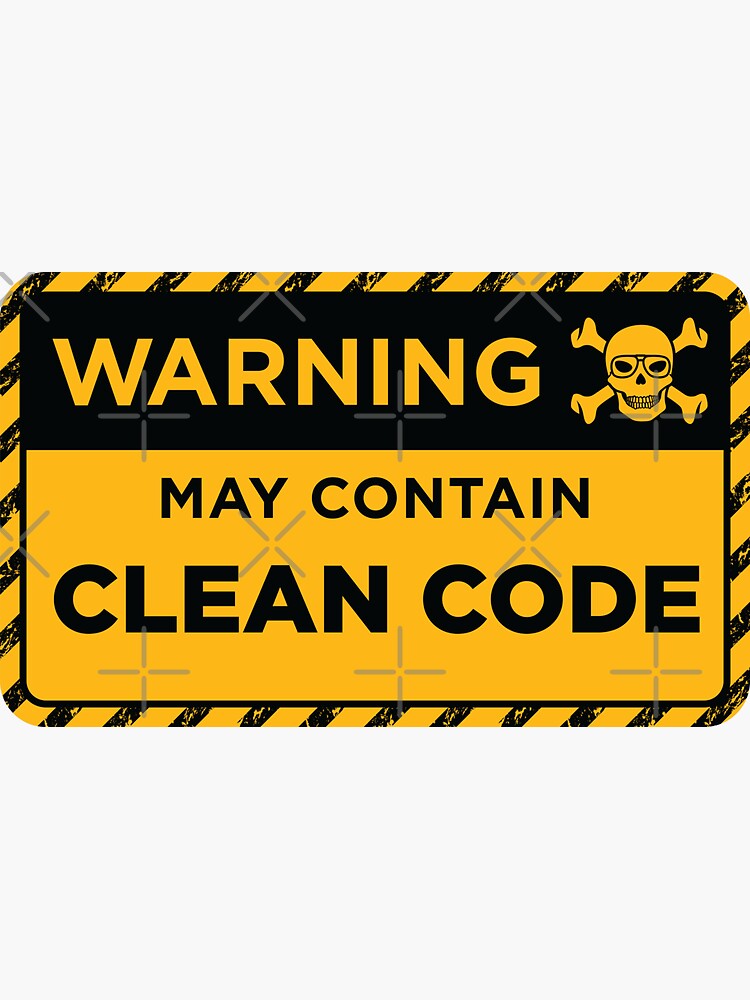 "Warning - May Contain Clean Code" Sticker for Sale by Blitzcreed ...