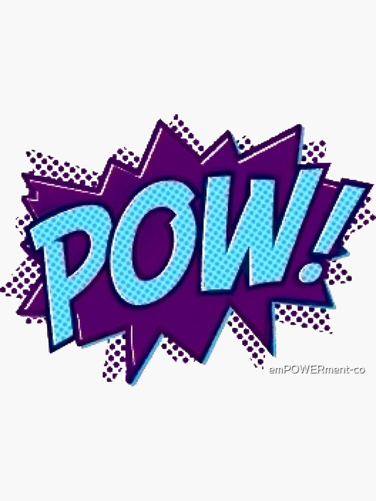 "POW!" Sticker for Sale by emPOWERment-co | Redbubble