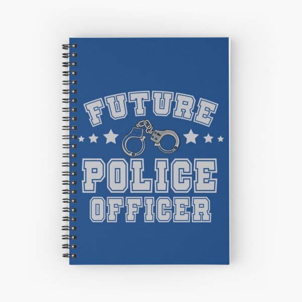 "Future Police Officer | Policeman | Law Enforcement" Spiral Notebook ...