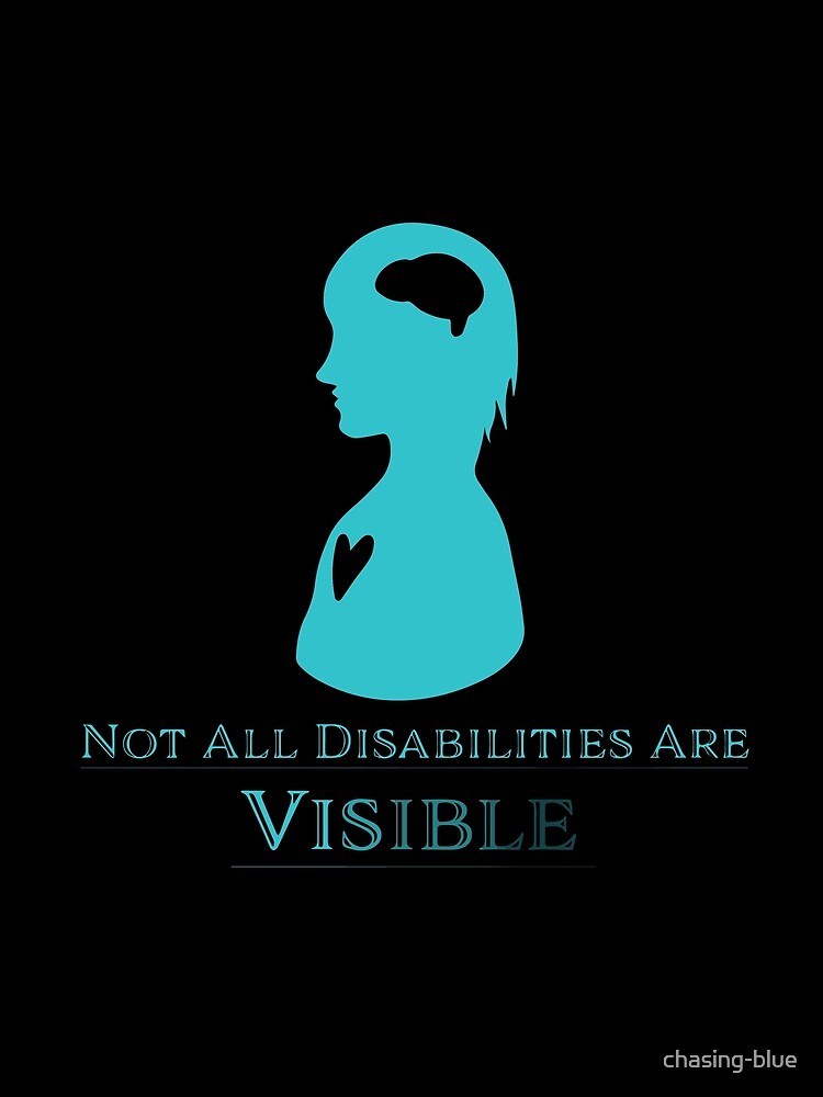 "Invisible Disability Awareness" Graphic T-Shirt for Sale by chasing ...