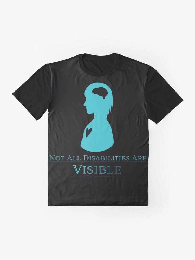 "Invisible Disability Awareness" Graphic T-Shirt for Sale by chasing ...