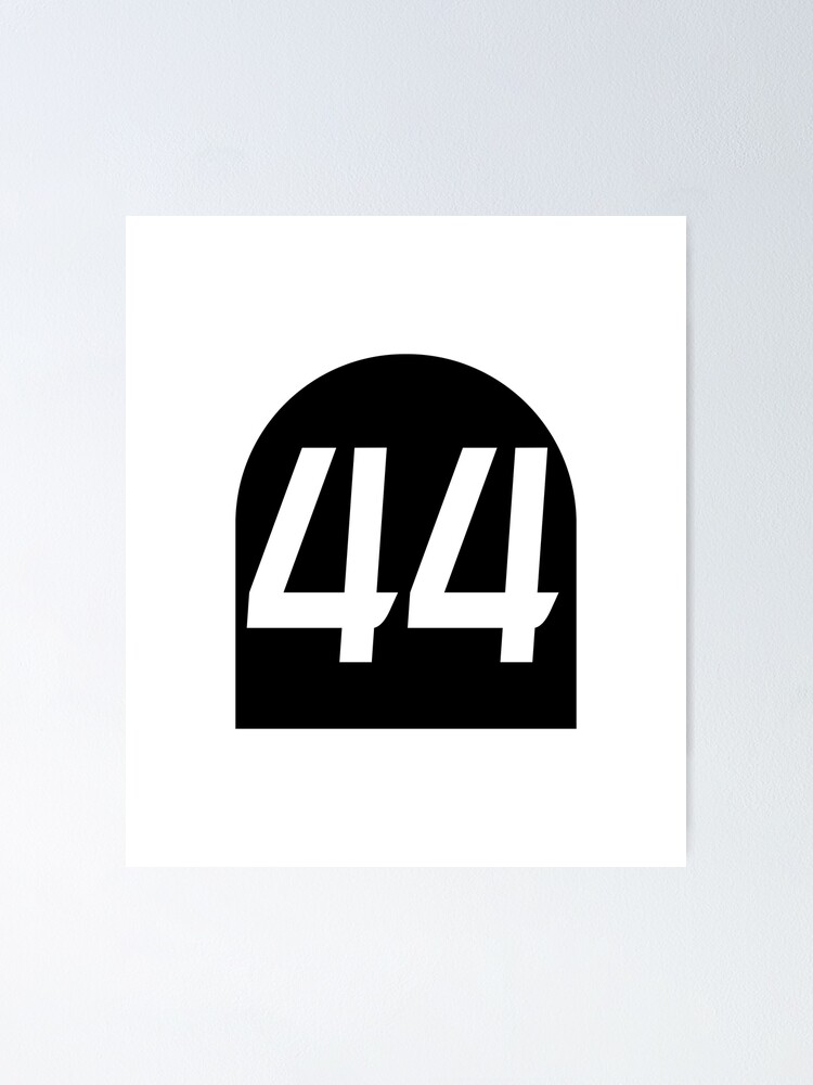 "Number 44" Poster for Sale by NumbersFort | Redbubble