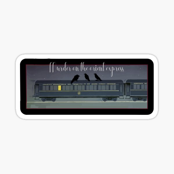 "A Murder on the orient express - crows" Sticker for Sale by ...