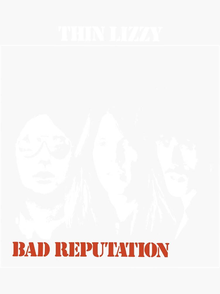 "Bad Reputation Thin Hard Rock Music Band" Sticker for Sale by ...